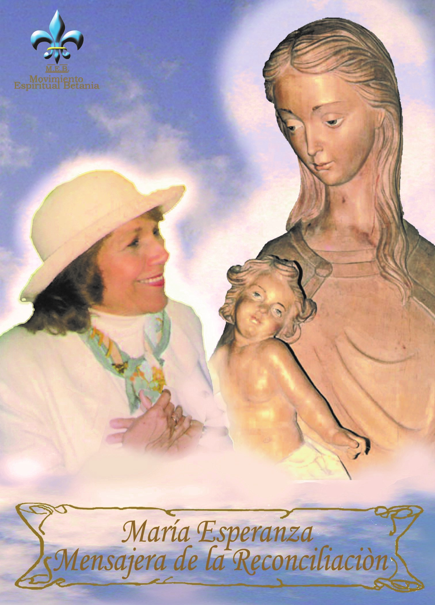 María Esperanza de Bianchini, la mensajera de la Virgen de Betania ...
